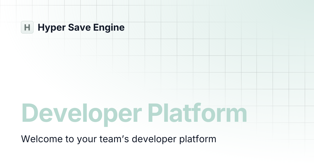 Developer Platform | Hyper Save Engine